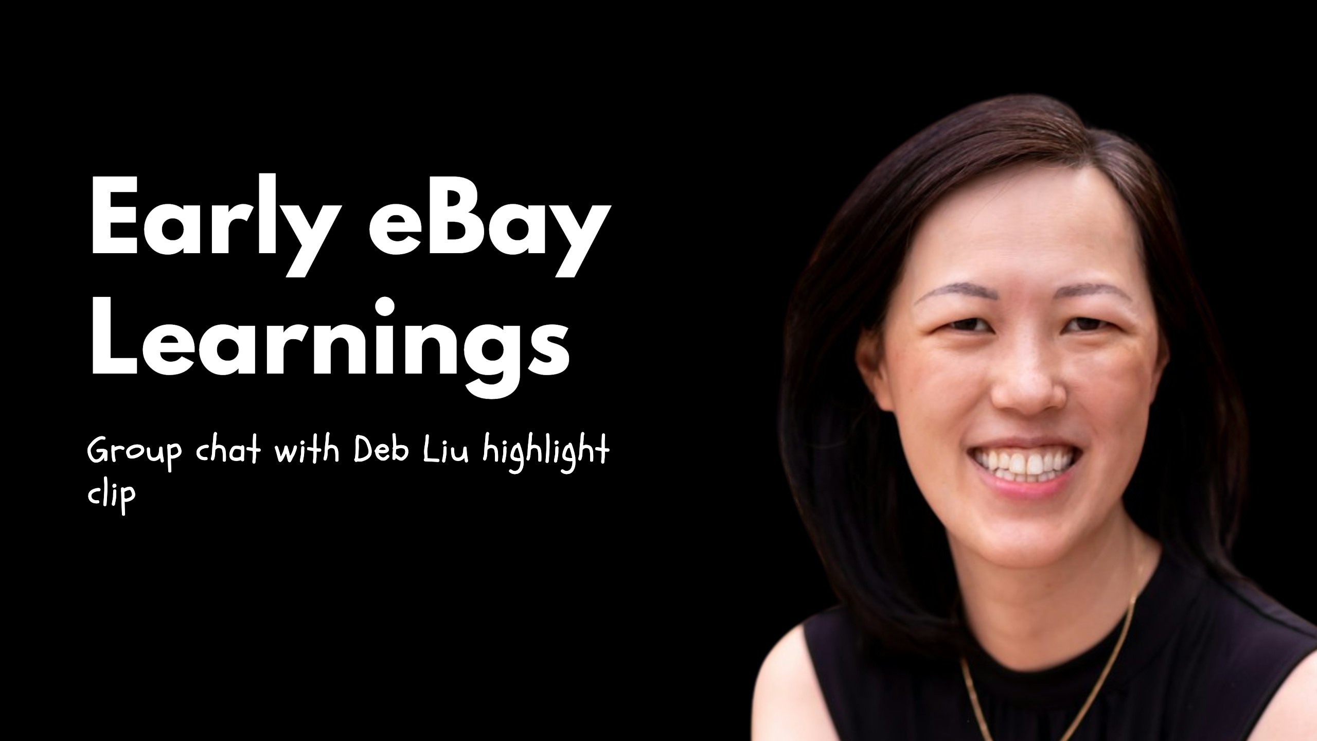 Deb Liu Sharing Her Key Learnings From eBay